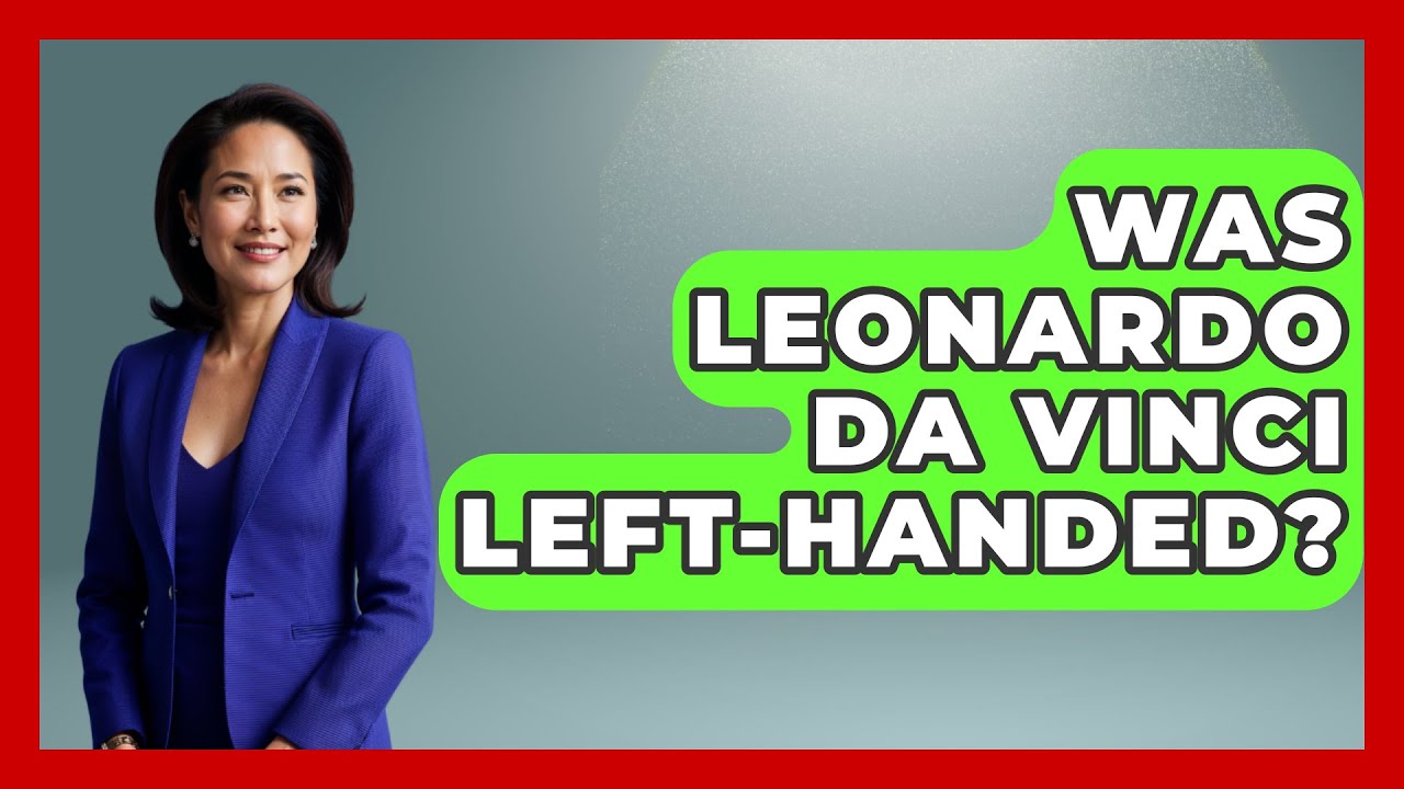 Was Leonardo Da Vinci Left-handed? - Artists Behind the Art - YouTube