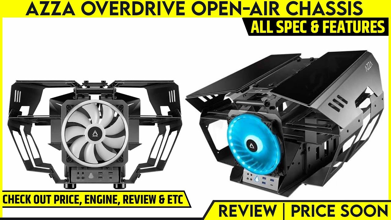 AZZA Outs Overdrive Open Air Prototype Chassis Revealed | All Details ...