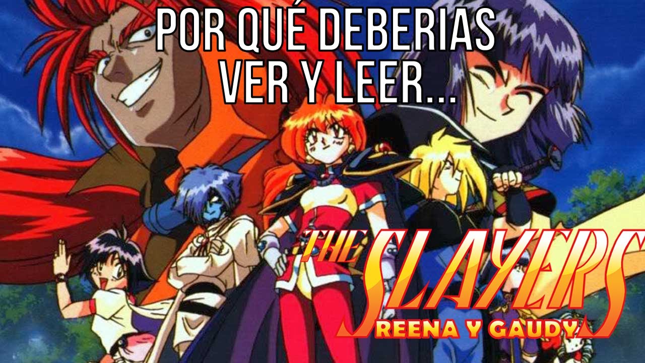 Por qué deberías ver y leer #3 - Slayers (Reena y Gaudy) - YouTube
