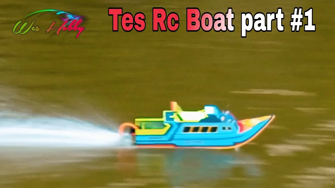 Tes RC boat PART#1 - YouTube