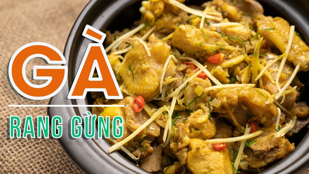 Cách Làm Gà Rang Gừng Đặc Biệt ⭐ Thơm - Ngon X2 - YouTube