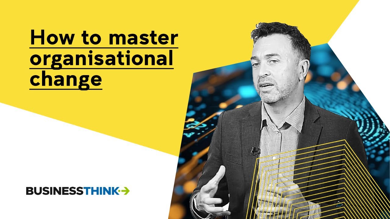 Master Organisational Change: Your Complete Guide - YouTube