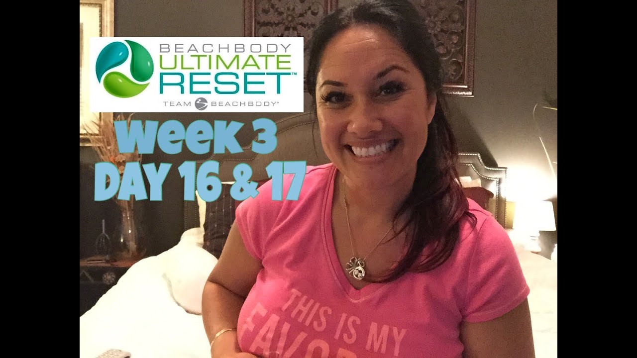 Ultimate Reset Review...Week 3, Day 16 & 17 - YouTube