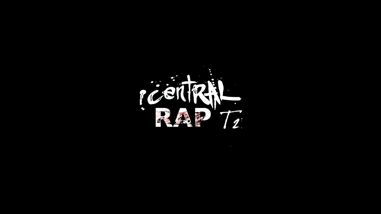 CENTRAL RAP - T2 - YouTube