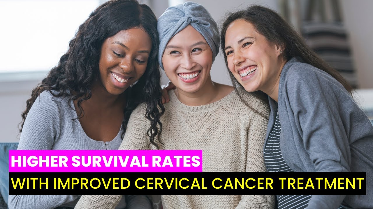 New Cervical Cancer Treatment - Improved Survival Rates | Future ...