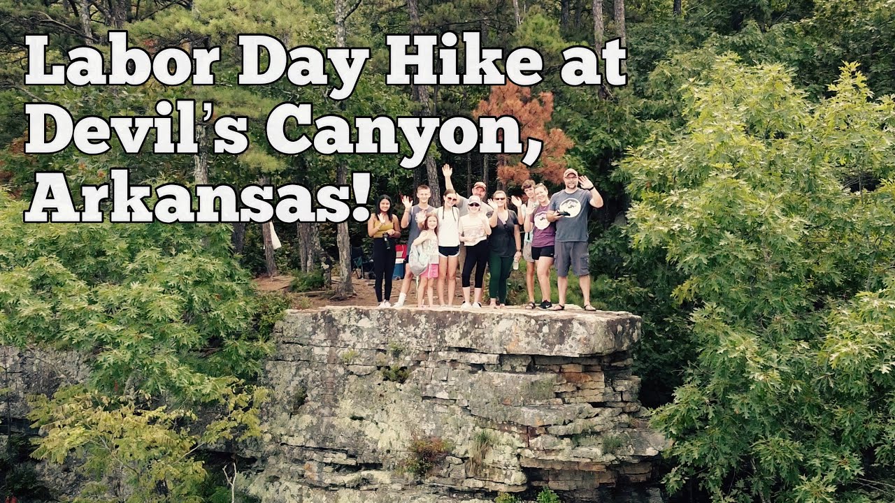 Labor Day at Devil's Canyon, Arkansas! - YouTube