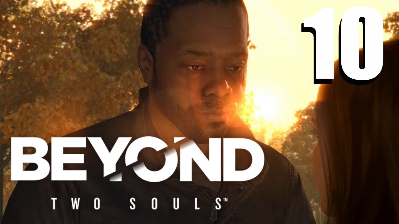 Our Old Friend | Beyond Two Souls | Part 10 - YouTube