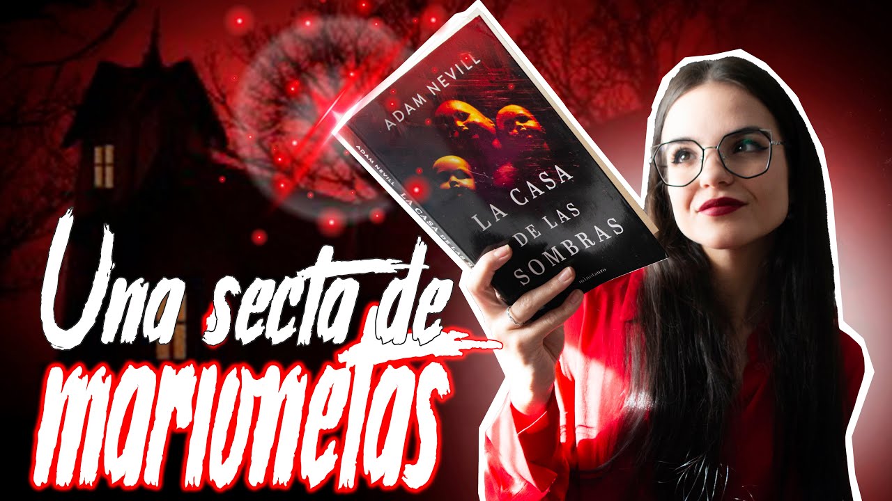 RESEÑA: LA CASA DE LAS SOMBRAS de Adam Nevill | moonlight books - YouTube