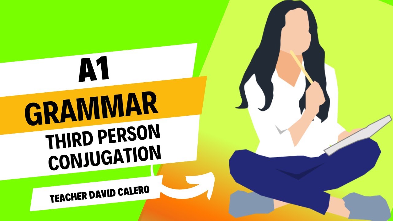 📋A1 Grammar / Third Person Conjugation - YouTube