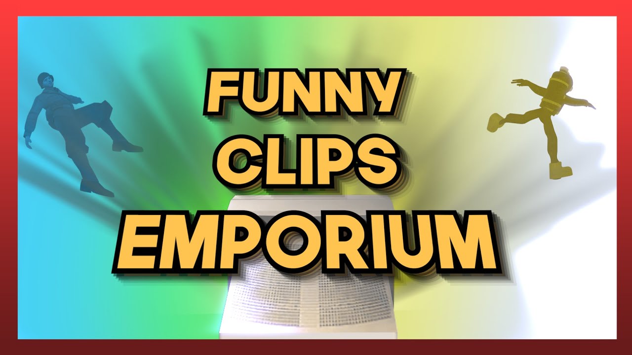 The Funny Clips Emporium (Four Games Funny Moments) - YouTube