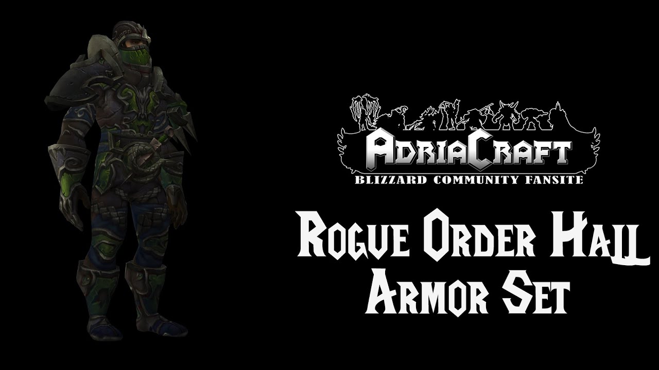 Rogue Order Hall Armor Set - YouTube