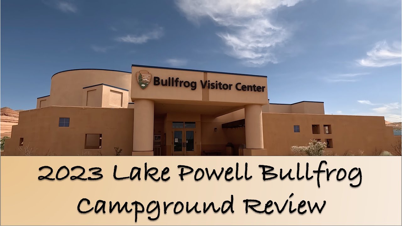 Lake Powell Bullfrog Camping Review | A Ride Along Through all Bullfrog ...