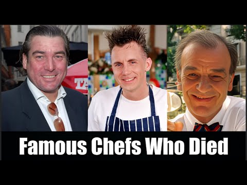 Gone But Not Forgotten: The Legacy of Famous Chefs Who Died - YouTube