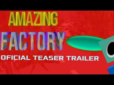 amazing factory|oficial teaser trailer #1 - YouTube