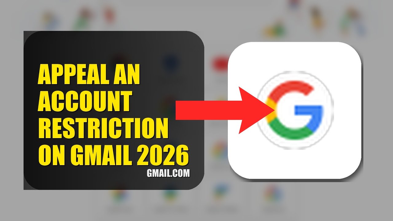 How To Appeal An Account Restriction On Gmail 2026 (EASY GUIDE) - YouTube