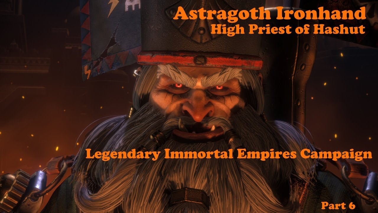 Total War Warhammer 3: Astragoth Ironhand - Chaos Dwarfs - Legendary ...