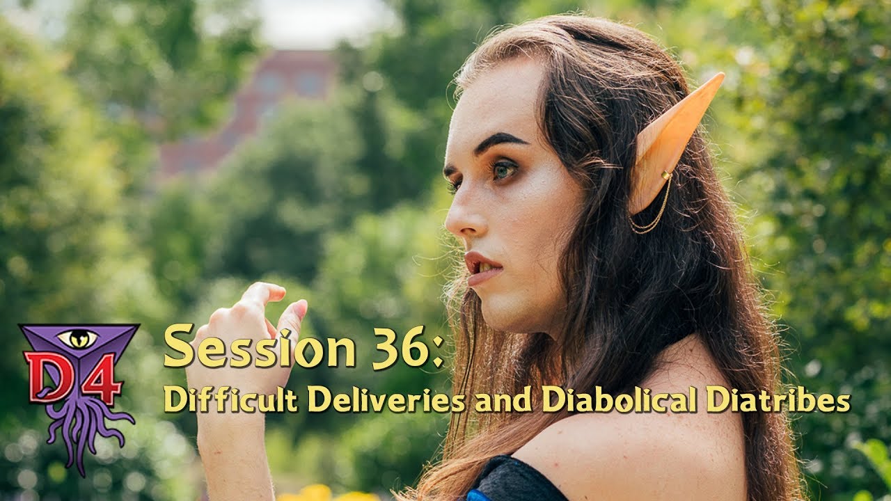 D4 D&D Waterdeep Session 36: Difficult Deliveries and Diabolical ...