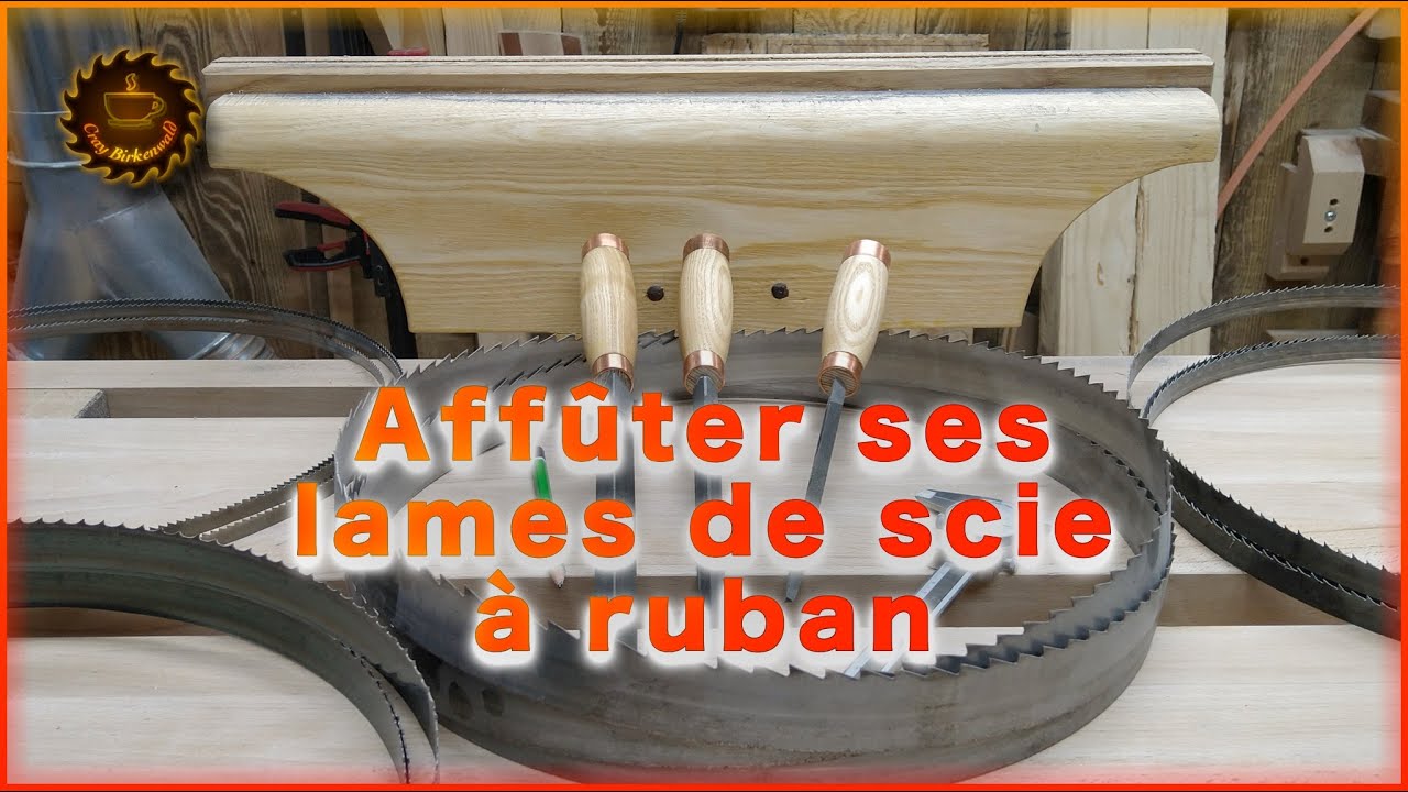 Lames de scie à ruban, les affûter, les choisir - YouTube