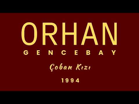 Orhan Gencebay Çoban Kızı