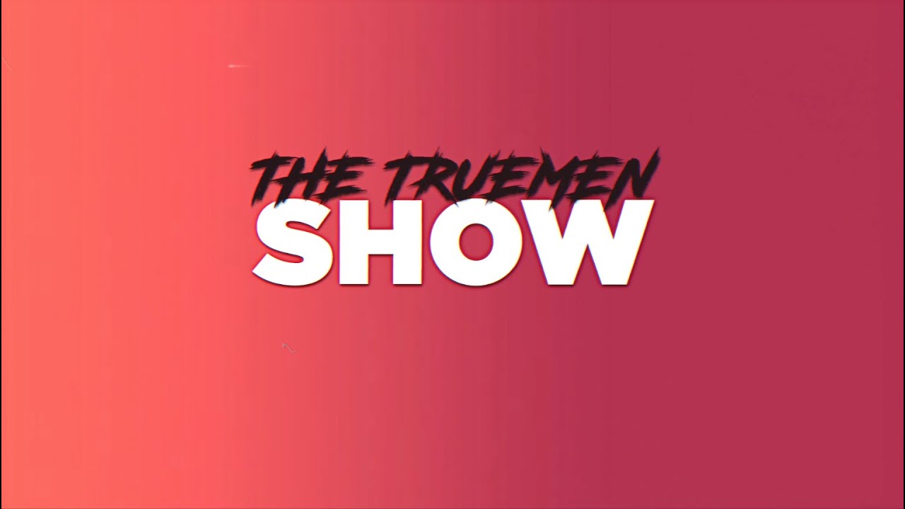 Teaser #2 - The Truemen Show - 2021 - YouTube