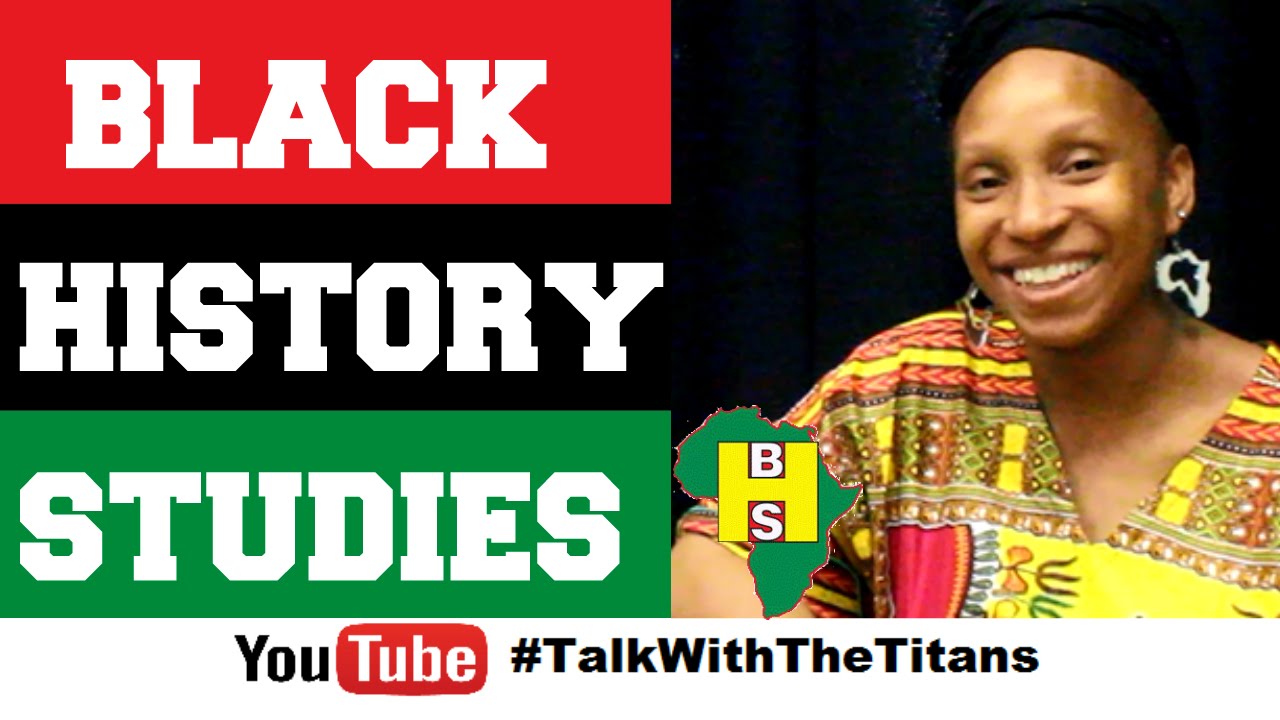 Black History Studies - YouTube