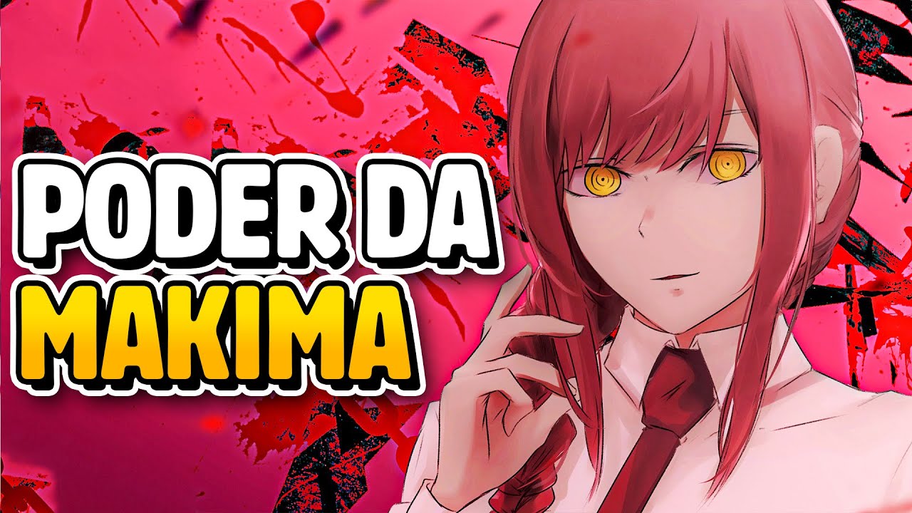 PODER da MAKIMA e seu OBJETIVO MACABRO? | CHAINSAW MAN - YouTube