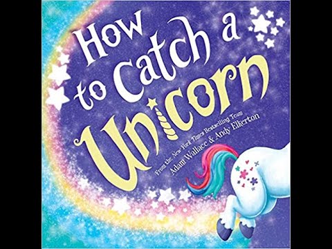 Read with Chimey: How to Catch a Unicorn read aloud - YouTube