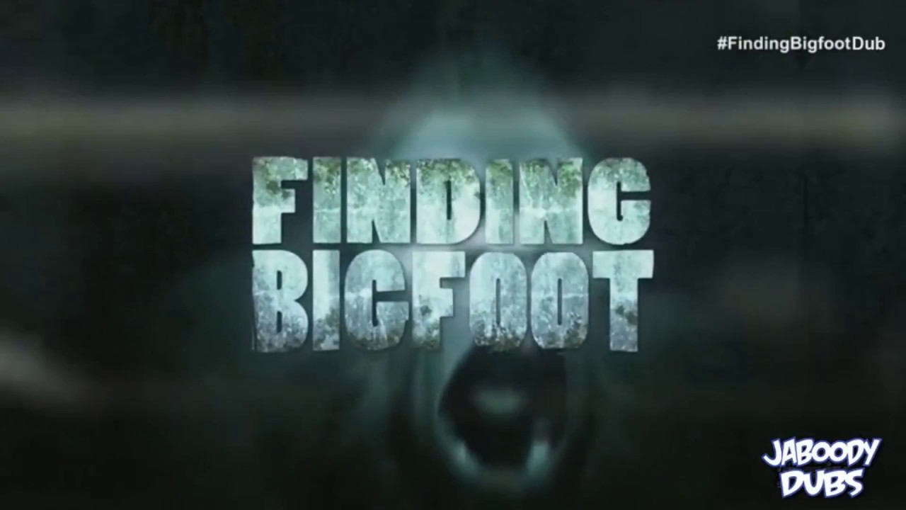 Finding Bigfoot Dub: All "Bigfoot" Sounds - YouTube