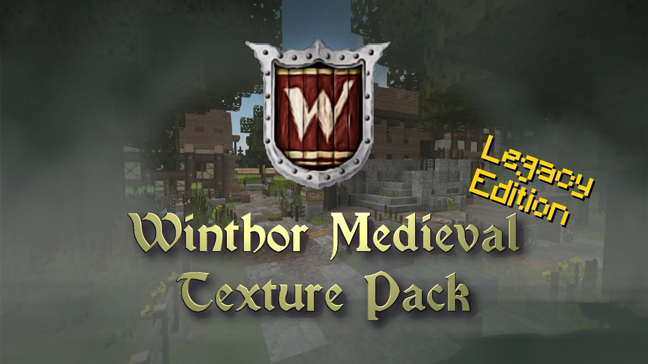 Winthor Medieval Texture Pack - Legacy Edition || Preview Cinematic ...