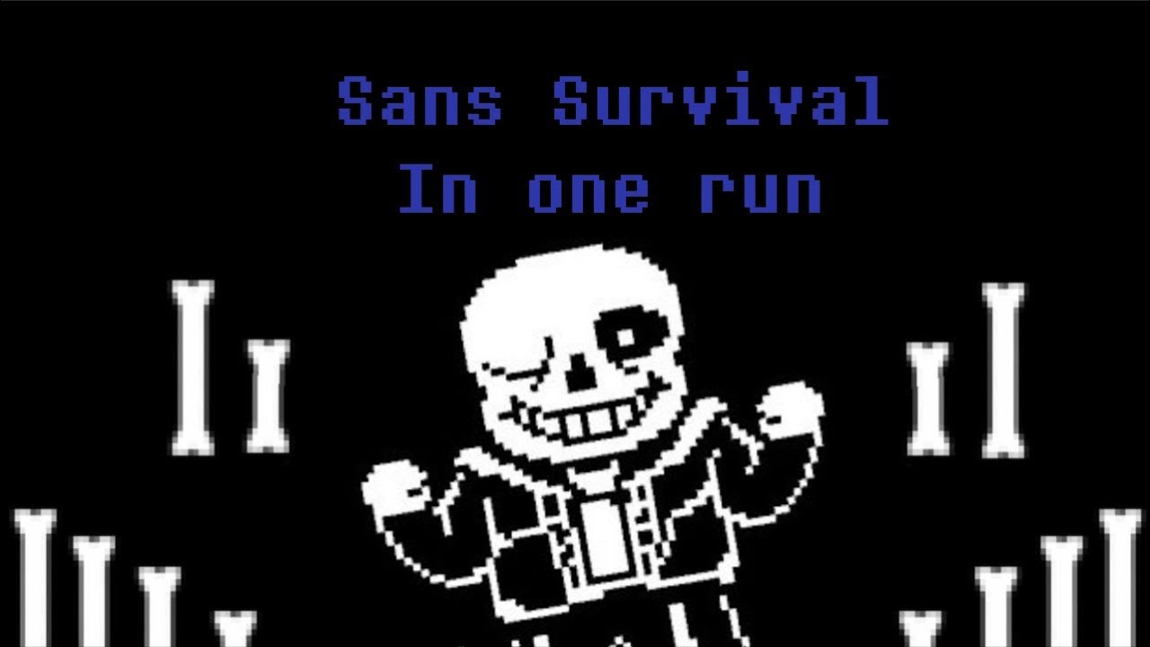 Undertale Sans survival In one run Fan game - YouTube