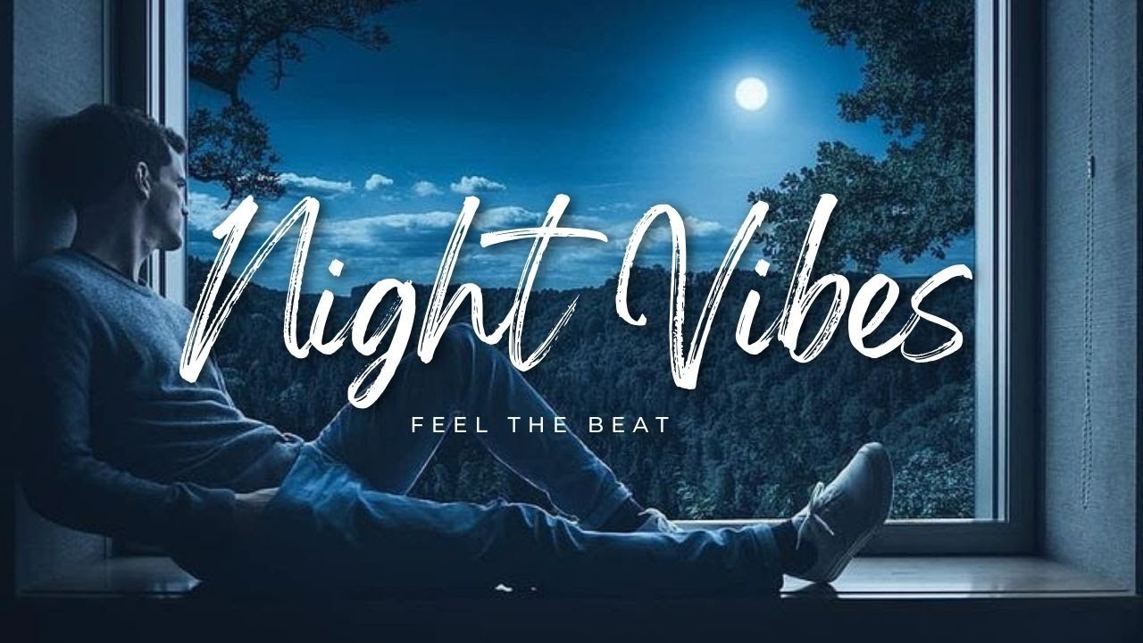 It really goes with your mood | Night Vibes Mashup | Feel the Beat ...