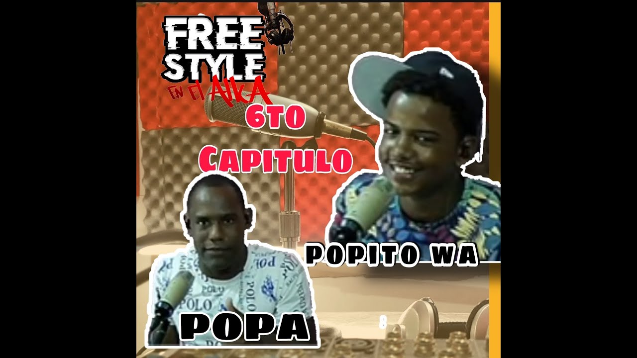 freestyle en el alka 6to capítulo ( popa y popita wa The Best Freestyle ...