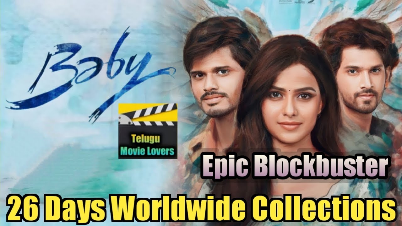 Baby Movie 26 Days Worldwide Collections | Anand Devarakonda ...