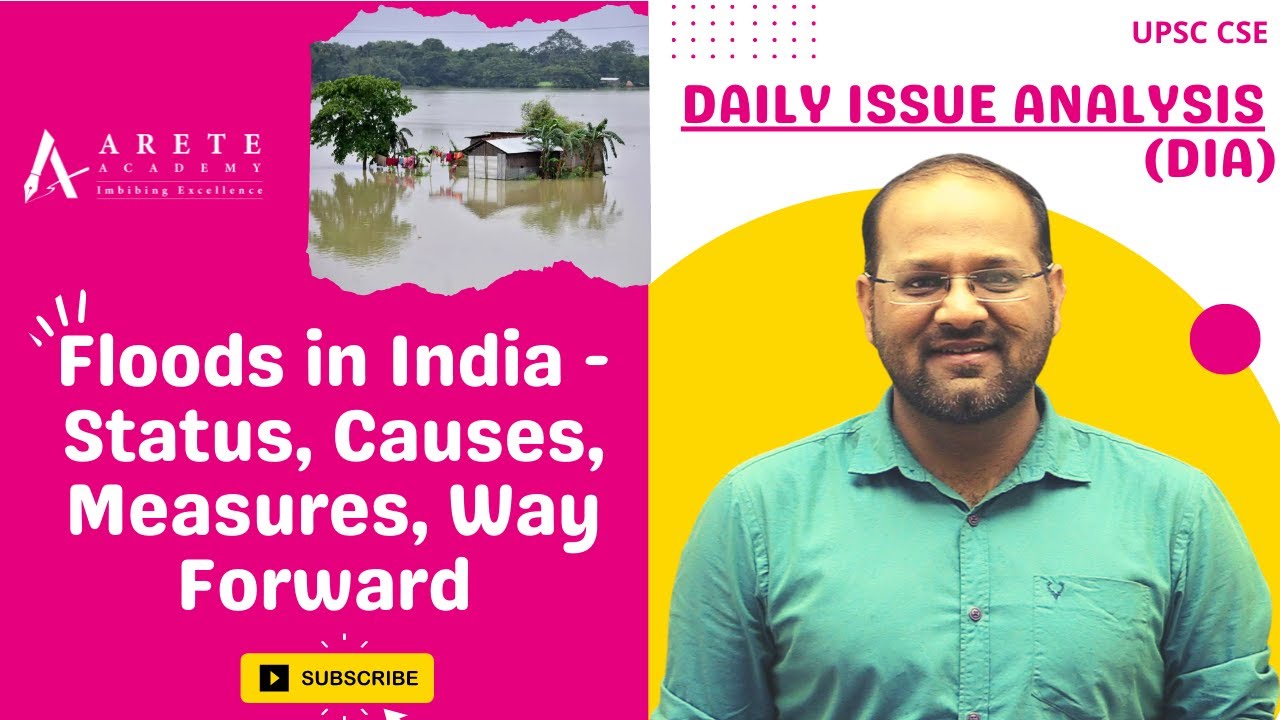 [DIA] Daily Issue Analysis : Floods in India - Status, Causes, Measures ...