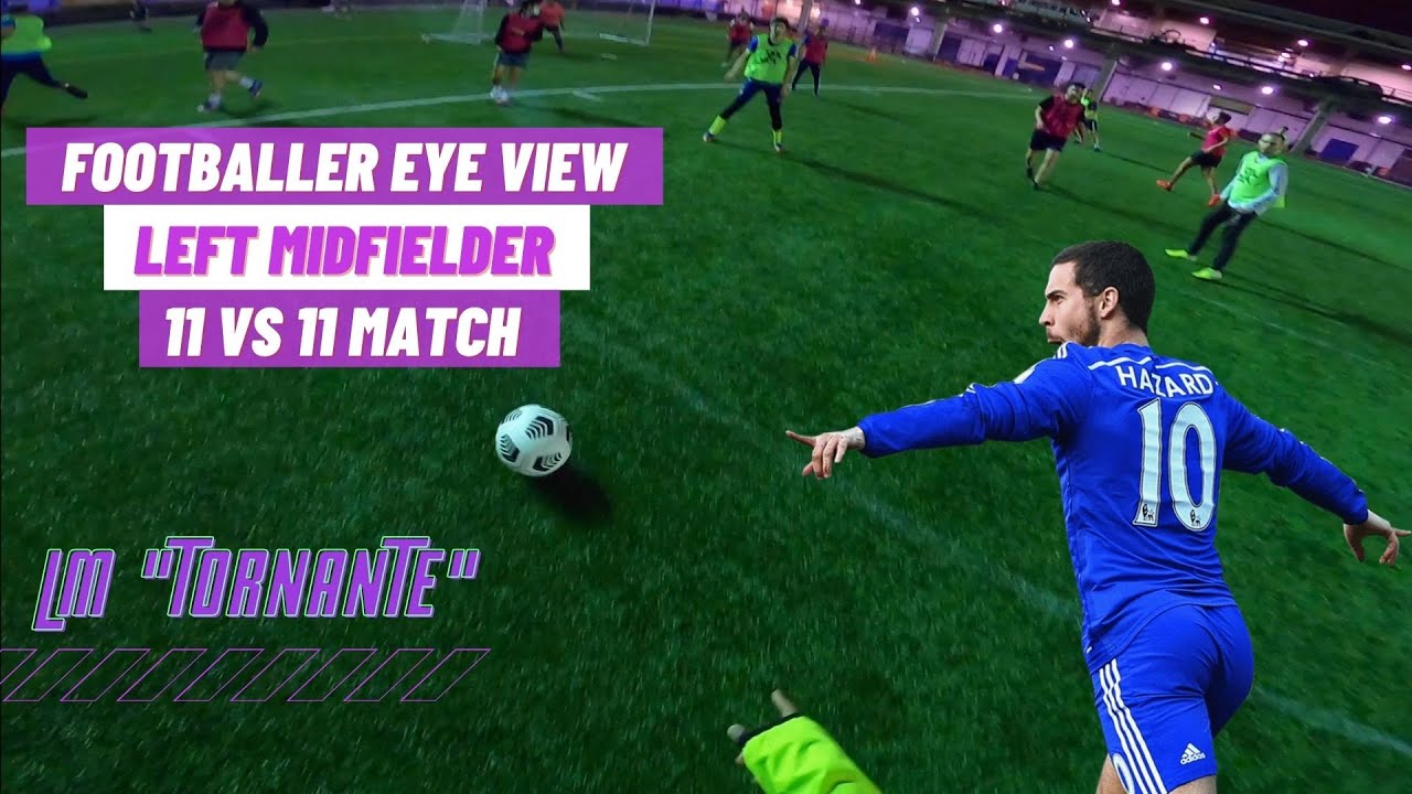 Football Player Left Midfielder (LM) Eye View - YouTube
