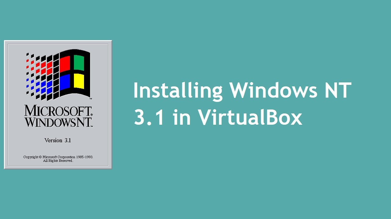 Installing Windows NT 3.1 in VirtualBox - YouTube