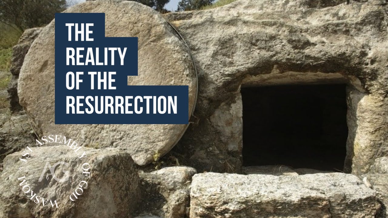 The Reality of the Resurrection - YouTube