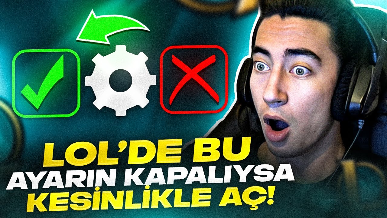 LOL'DE BU AYARIN KAPALIYSA KESİNLİKLE AÇ! - YouTube