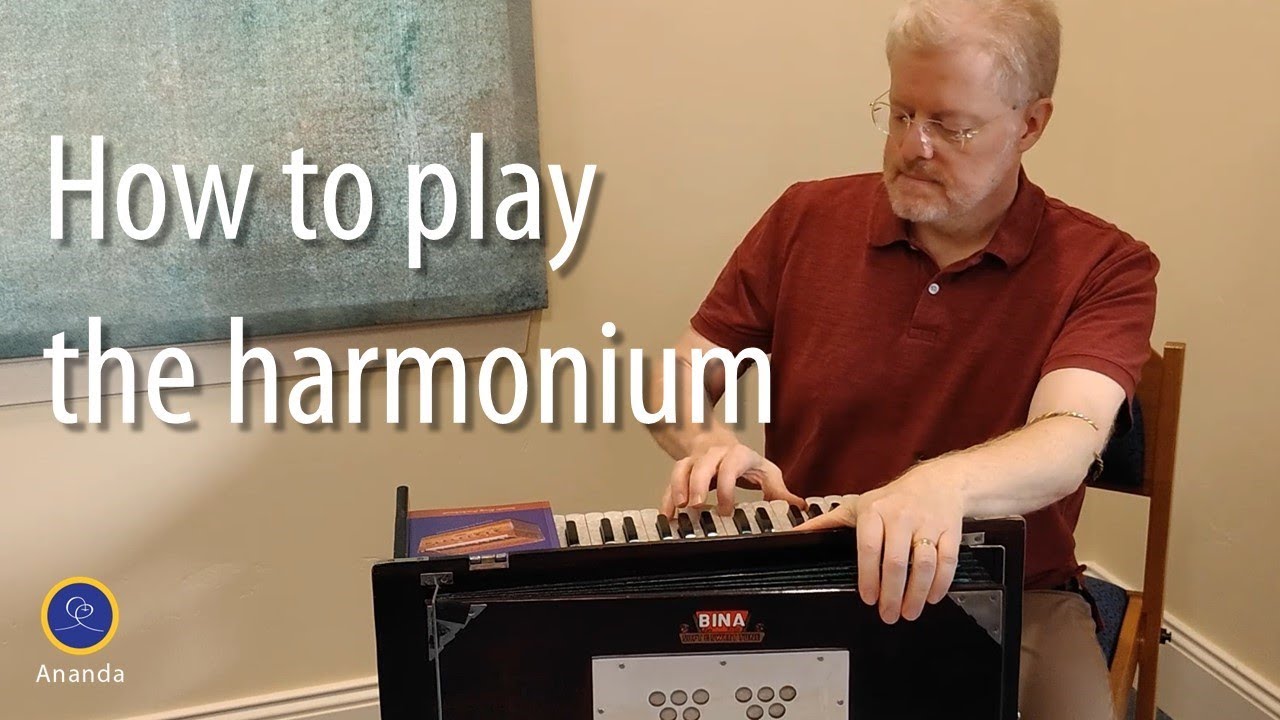 How to Play the Harmonium - YouTube