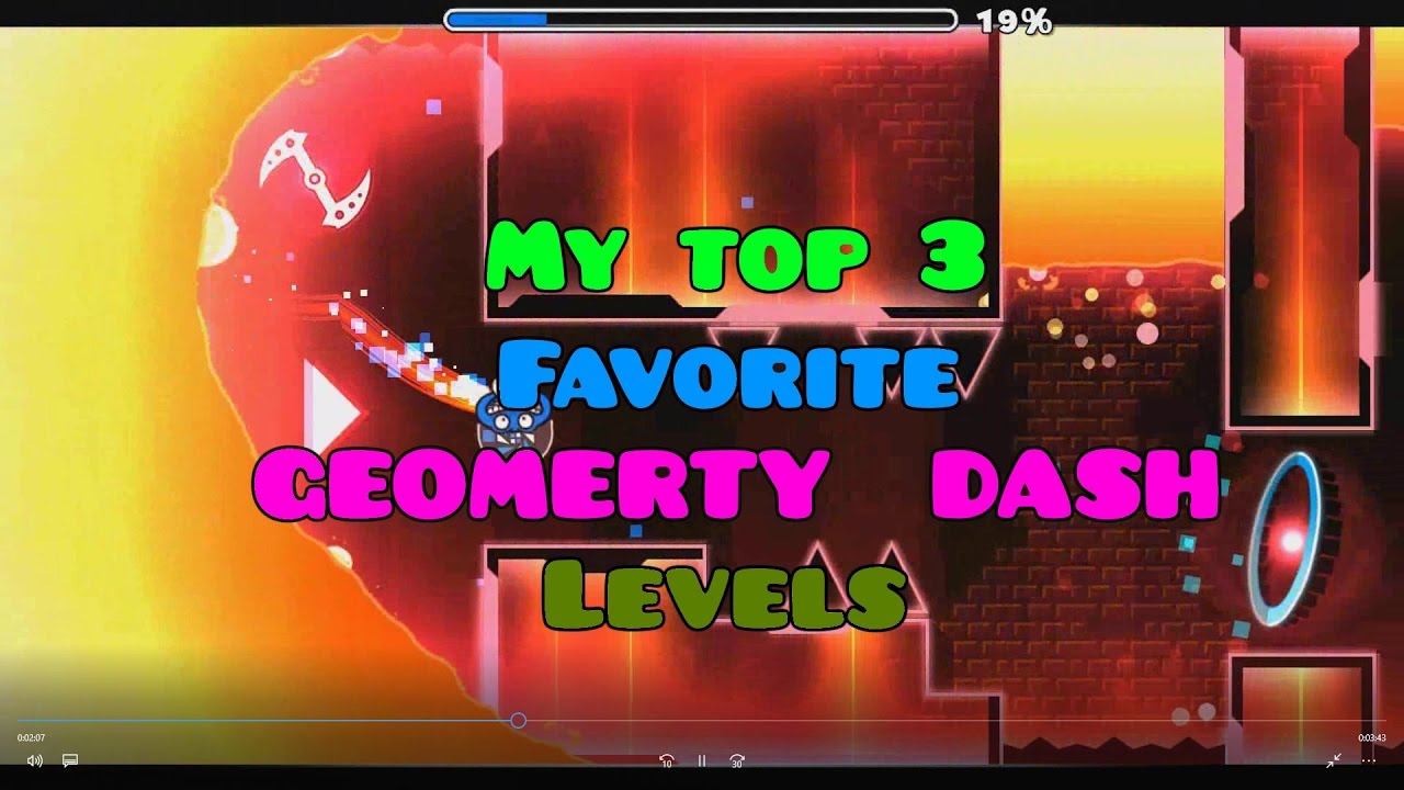 My top 3 favorite levels of Geometry dash (1st compilation ever!) - YouTube