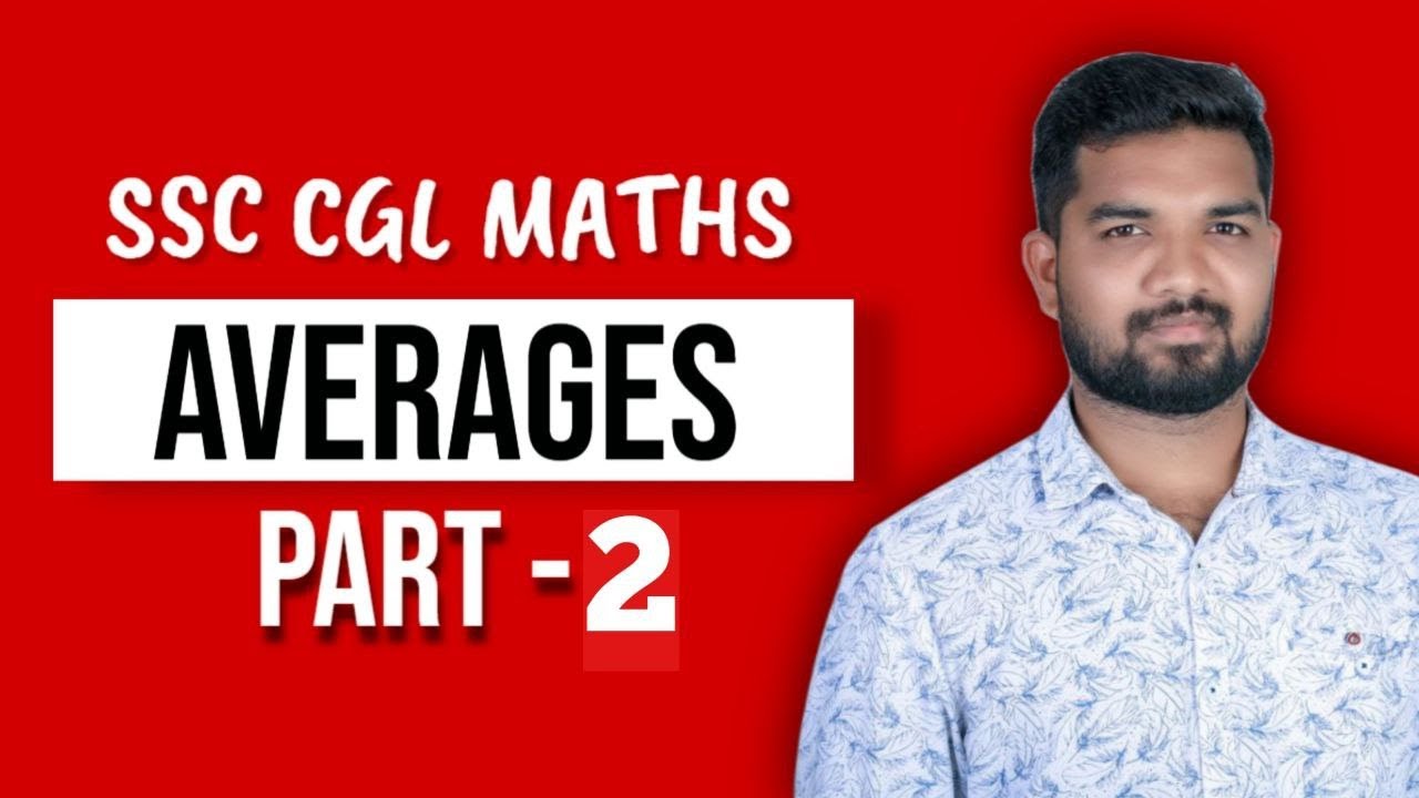 AVERAGE SHORTCUTS AND TRICKS | PART 2| SSC CGL | SSC MATHS CLASS BY ...
