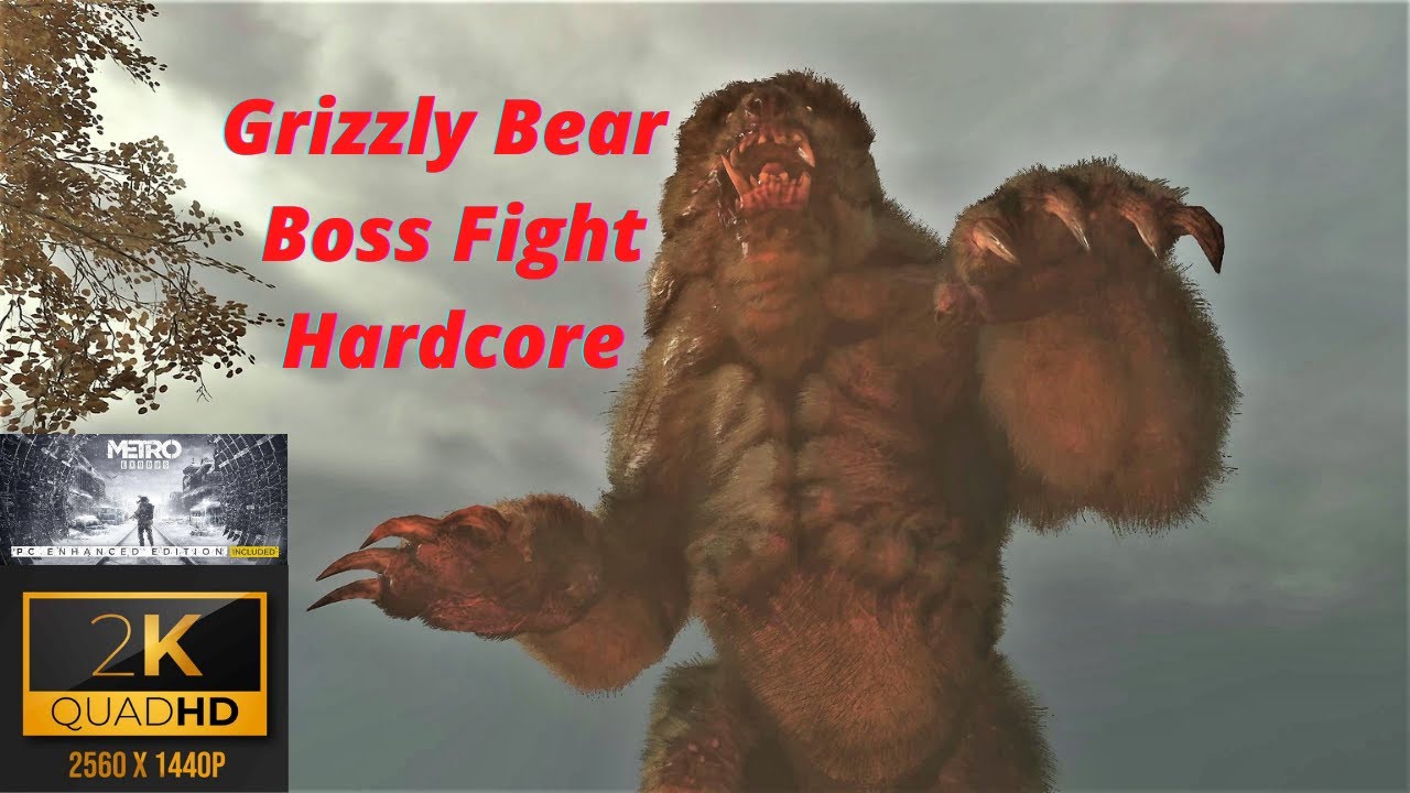 Metro Exodus Grizzly Bear Boss Fight Pt 2 Hardcore Difficulty - YouTube