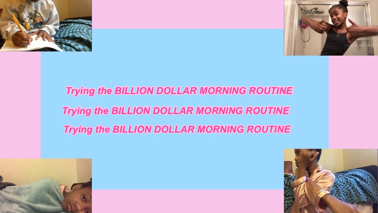 Trying the ONE BILLION DOLLAR MORNING ROUTINE! | Justme Leesie - YouTube
