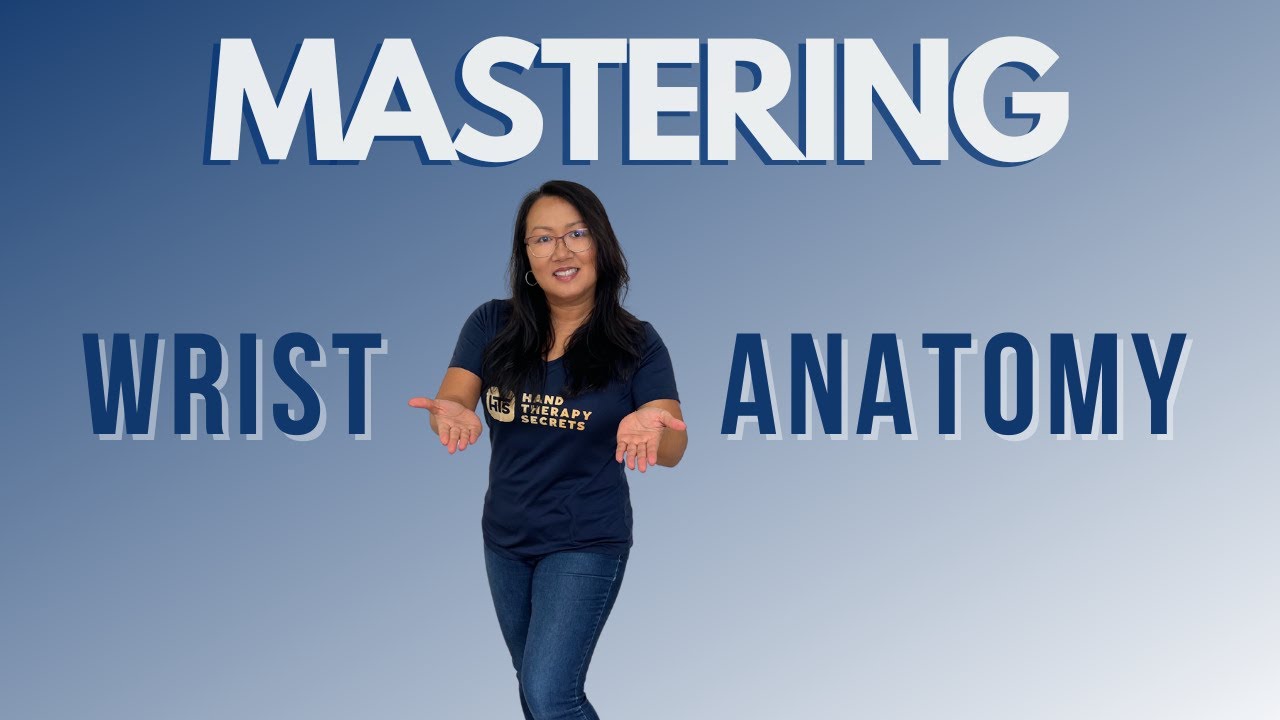 Mastering Wrist Anatomy for Effective Treatment - YouTube