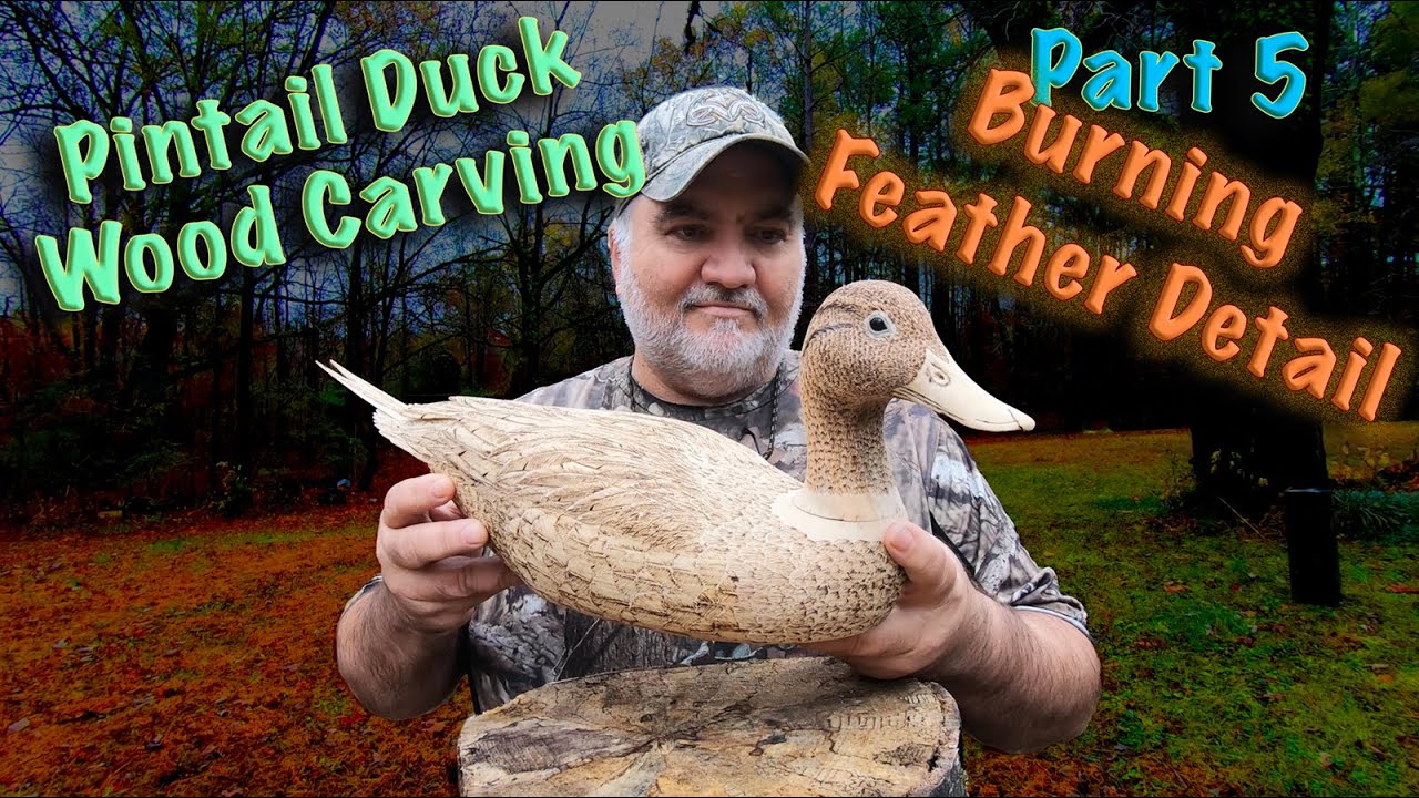 Pintail Duck Wood Carving part 5 Burning Feather Detail - YouTube