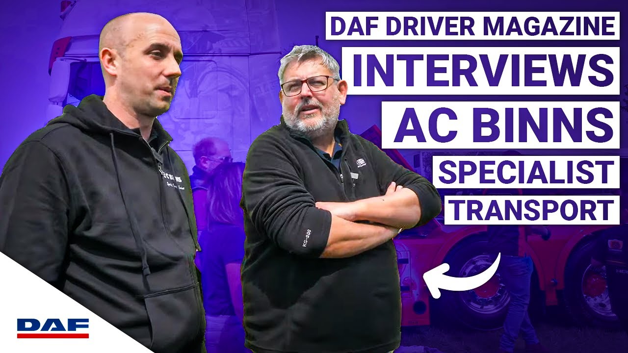 DAF Driver Magazine Interviews AC BINNS Specialist Transport - YouTube