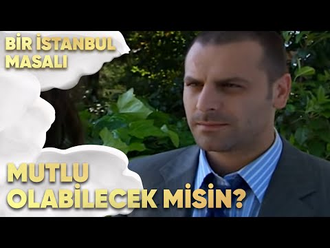 Bana Rağmen Mutlu Olabilecek misin? - Bir İstanbul Masalı 34. Bölüm