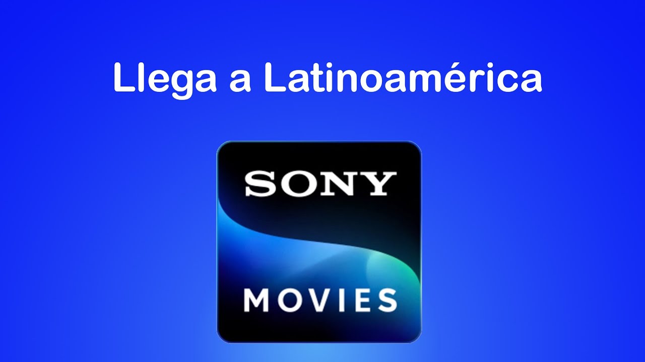 El lanzamiento de Sony Movies en Latinoamerica - YouTube