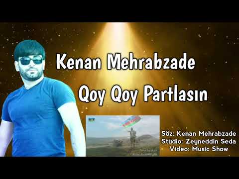 Kenan Mehrabzade Qoy qoy partlasın (Official Video) 2020