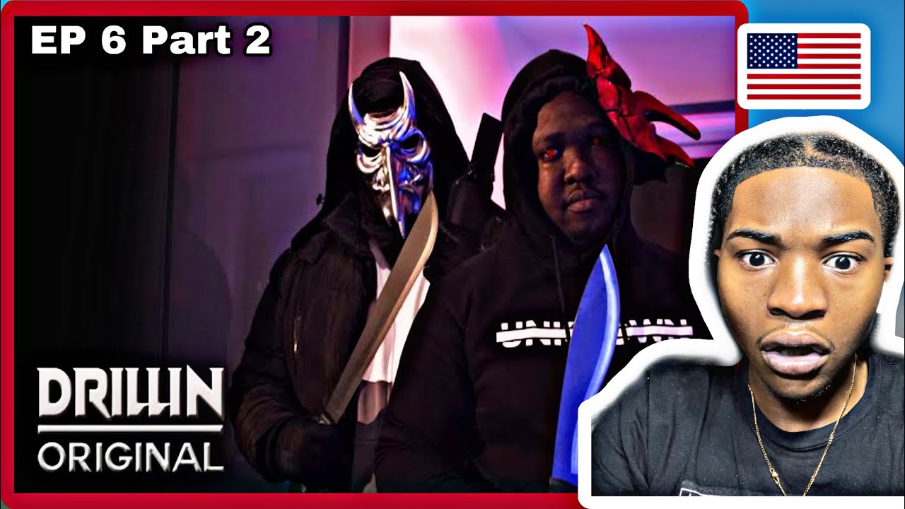 THEY'RE RUTHLESS!!American REACTS To Drillin | EP 6 PT 2 | Original ...